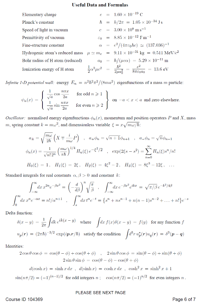 Solved 9 The energy eigenfunction of an electron in a | Chegg.com