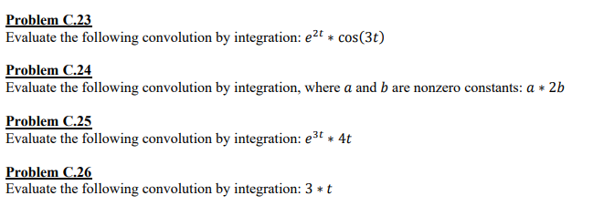 Solved Problem C.23 Evaluate the following convolution by | Chegg.com