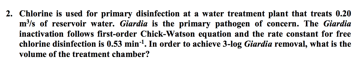 2. Chlorine is used for primary disinfection at a | Chegg.com
