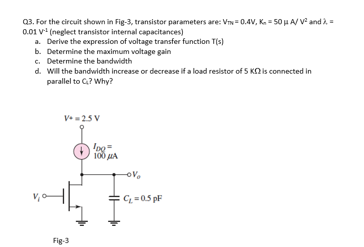 Solved Q3. For the circuit shown in Fig-3, transistor | Chegg.com
