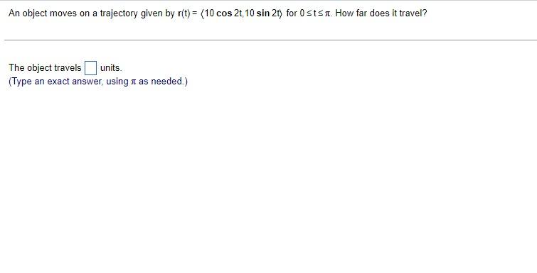 Solved An object moves on a trajectory given by | Chegg.com