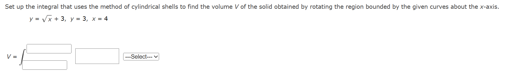 Solved Set up the integral that uses the method of | Chegg.com