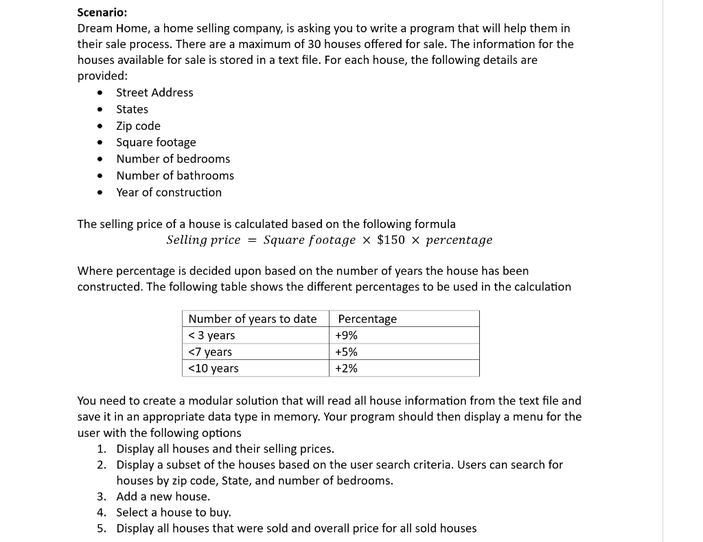 Solved Scenario: Dream Home, a home selling company, is | Chegg.com