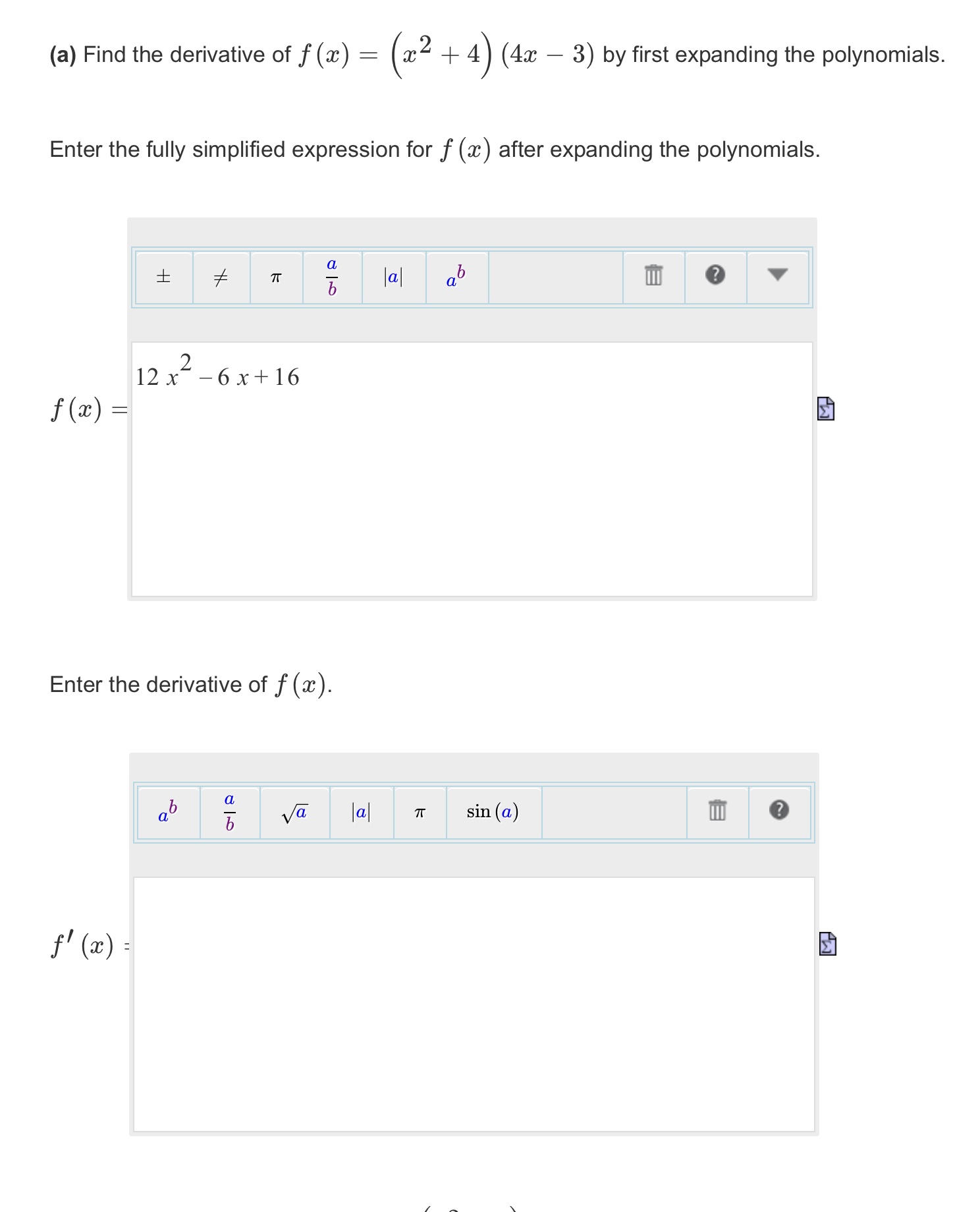 Solved (a) ﻿Find the derivative of f(x)=(x2+4)(4x-3) ﻿by | Chegg.com