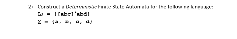 Solved 2 Construct A Deterministic Finite State Automata