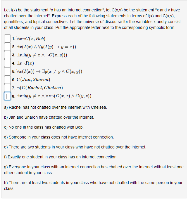 Solved Let I(x) be the statement "x has an Internet | Chegg.com