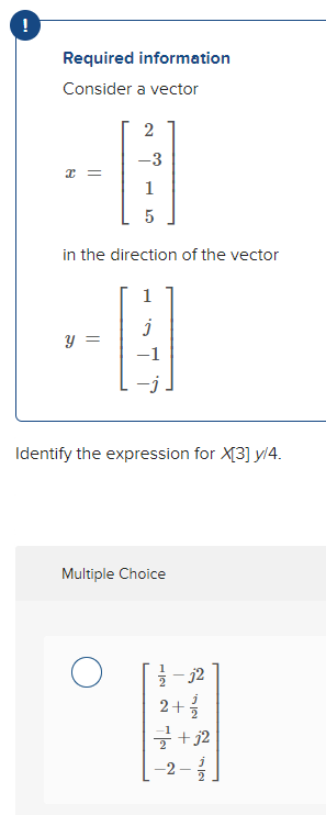 Solved Required information Consider a vector x=⎣⎡2−315⎦⎤ in | Chegg.com