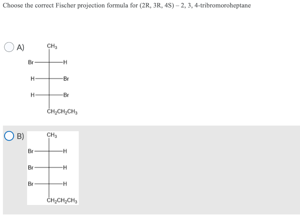 Solved Choose the correct Fischer projection formula for | Chegg.com