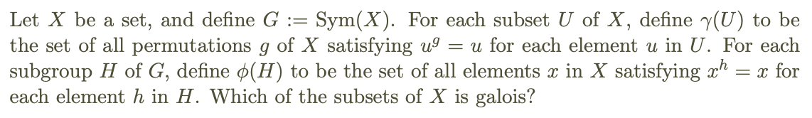 Solved Let X be a set, and define G := Sym (X). For each | Chegg.com