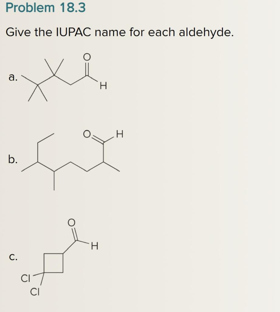 Solved Give the IUPAC name for each aldehyde. b. | Chegg.com
