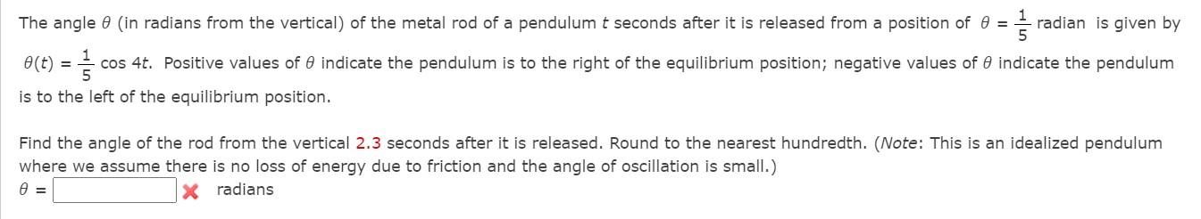 Solved The angle 0 (in radians from the vertical) of the | Chegg.com