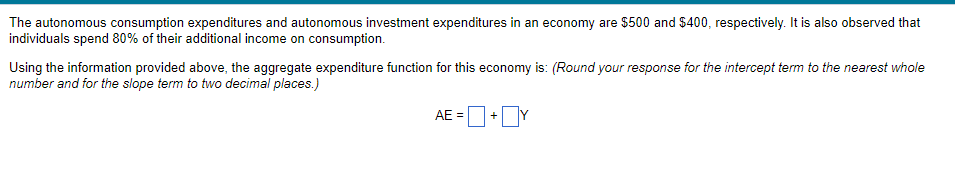 Solved The autonomous consumption expenditures and | Chegg.com