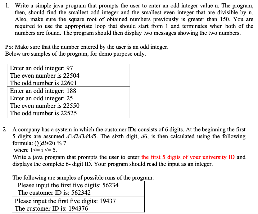 Solved 1 Write A Simple Java Program That Prompts The User 1961