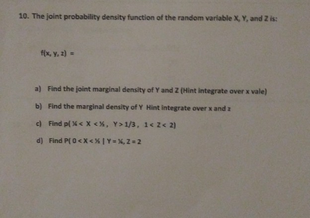 10. The joint probability density function of the | Chegg.com
