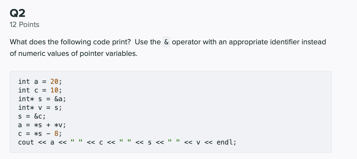 Solved Q2 12 Points What does the following code print? Use | Chegg.com