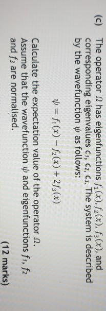 Solved The operator Ω has eigenfunctions h (x),f(x), f(x), | Chegg.com