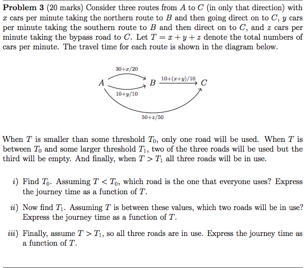 Solved Problem 3 (20 marks) Consider three routes from A to | Chegg.com Solved Problem 3 (20 marks) Consider three routes from A to | Chegg.com