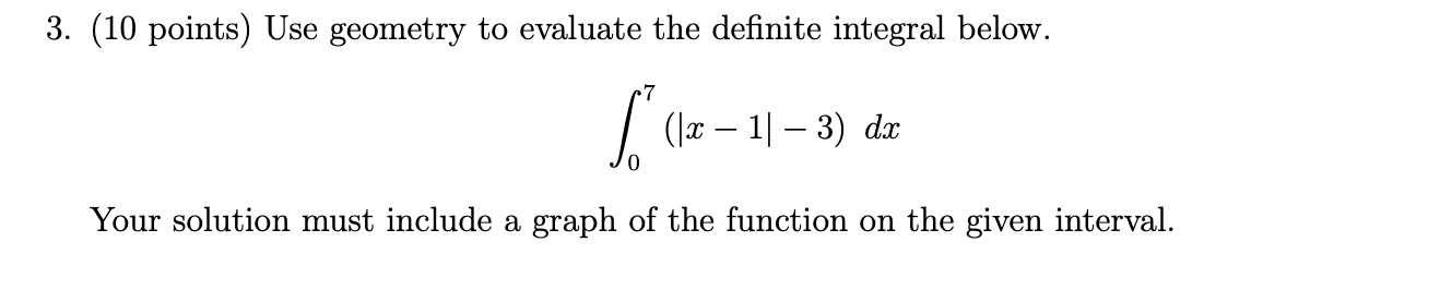 3. (10 points) Use geometry to evaluate the definite | Chegg.com