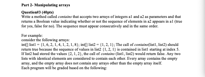 Solved Part 2- Manipulating arrays Question#3 (40pts) Write | Chegg.com