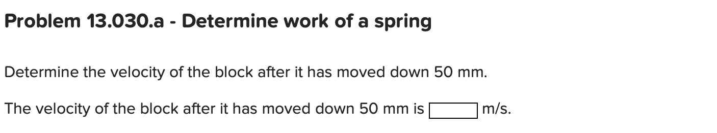 Solved Problem 13.030 - Determine work of a spring NOTE: | Chegg.com