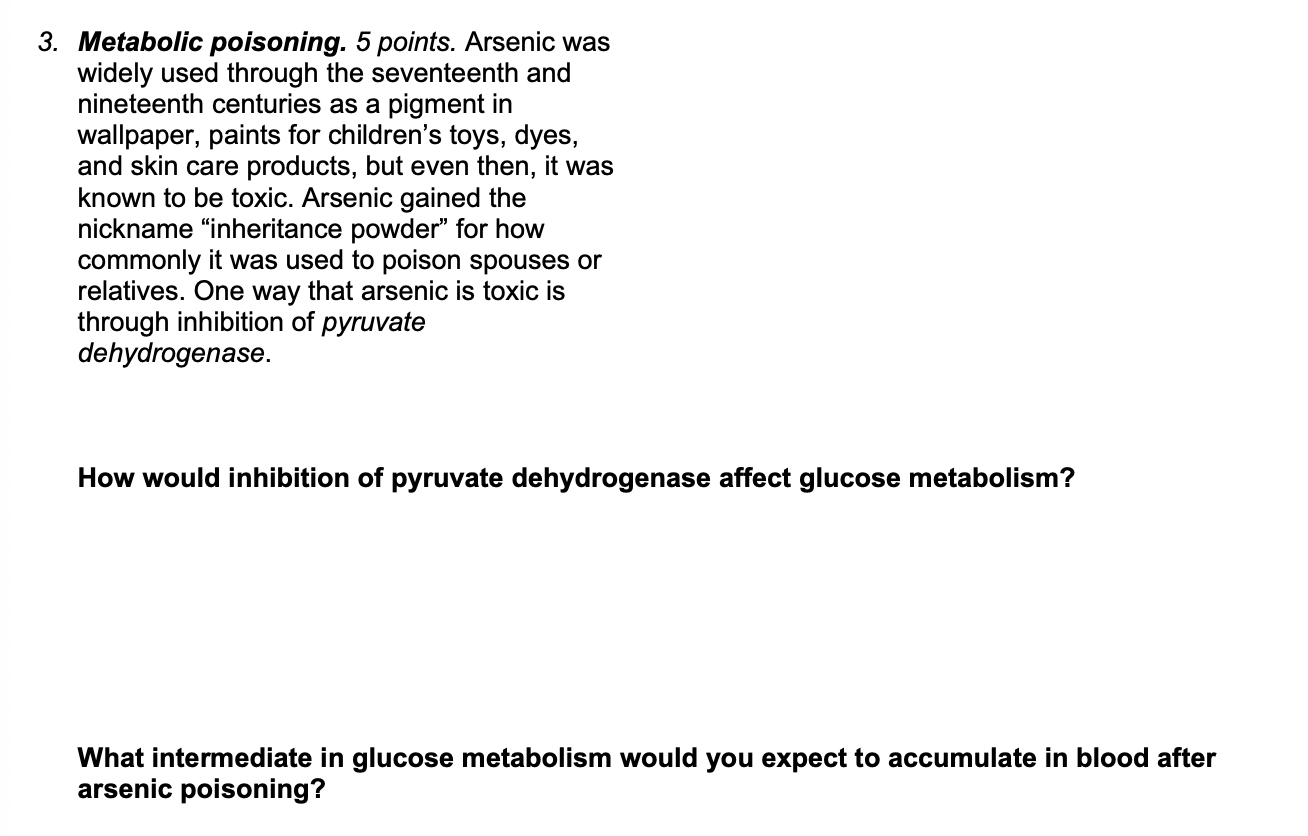 Solved 3. Metabolic poisoning. 5 points. Arsenic was widely | Chegg.com