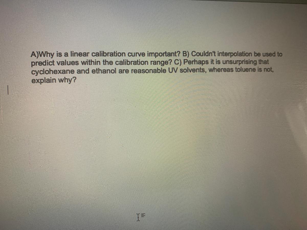 Solved A)Why is a linear calibration curve important? B) | Chegg.com