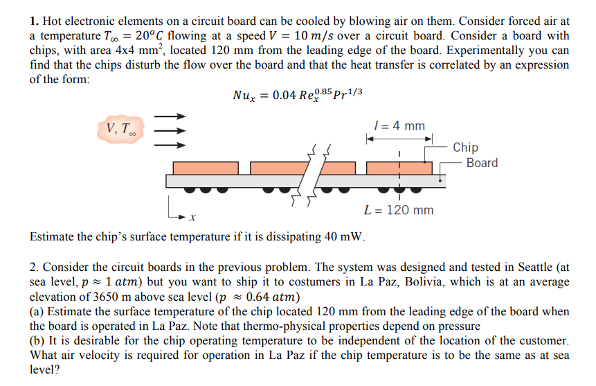 Solved 1. Hot electronic elements on a circuit board can be | Chegg.com