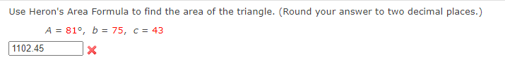 Solved Use Heron's Area Formula to find the area of the | Chegg.com