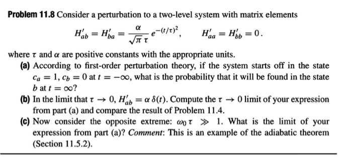 Solved Problem 11.8 Consider a perturbation to a two-level | Chegg.com