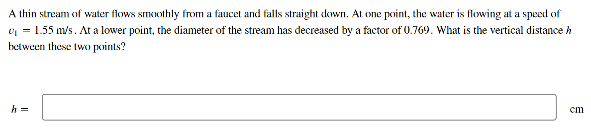 Solved A thin stream of water flows smoothly from a faucet | Chegg.com