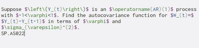 Solved Suppose $\left\{Y_{t}\right\}$ is an | Chegg.com