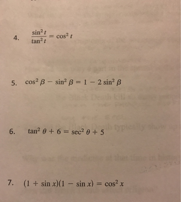 Solved Prove/ Verify the following Trig Identities. Using | Chegg.com