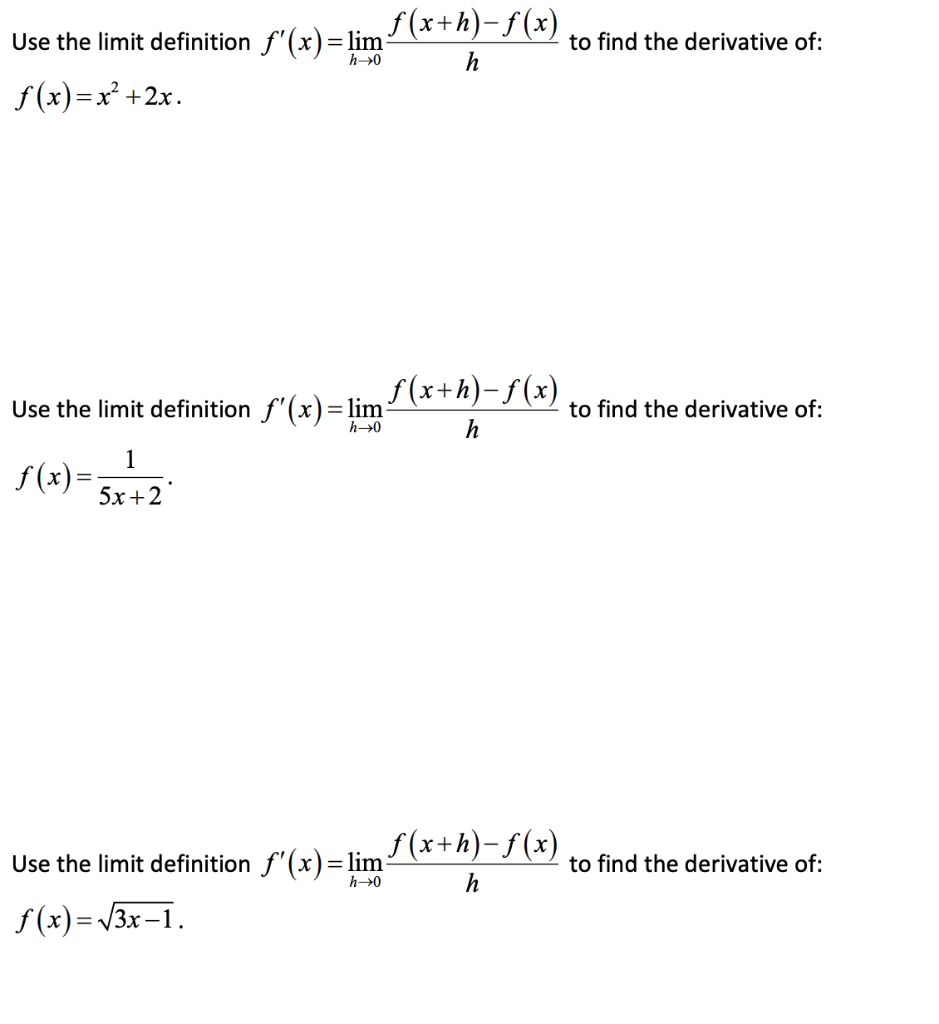 Solved Calculus derivatives using the limit definition. Need | Chegg.com