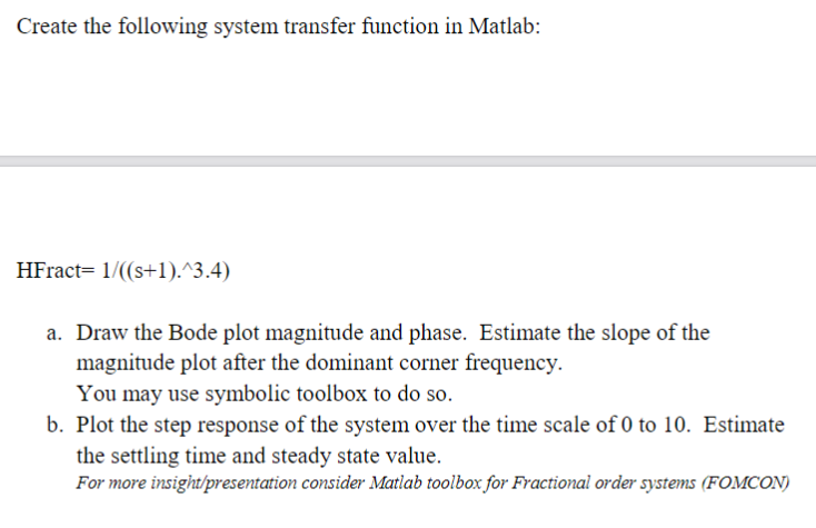 Solved Create the following system transfer function in | Chegg.com