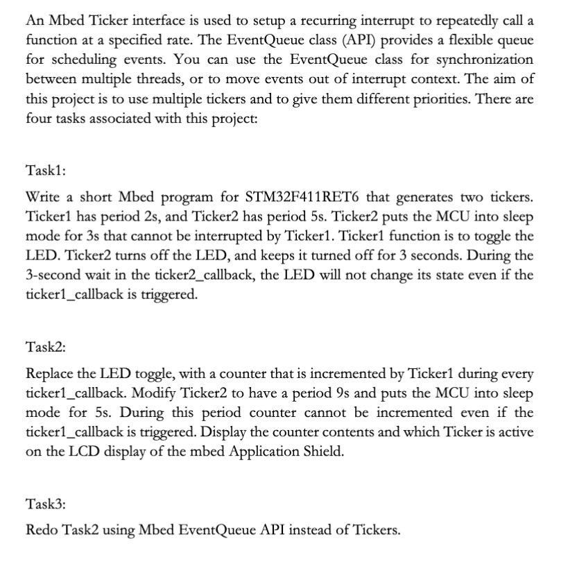 Solved An Mbed Ticker Interface Is Used To Setup A Recurring