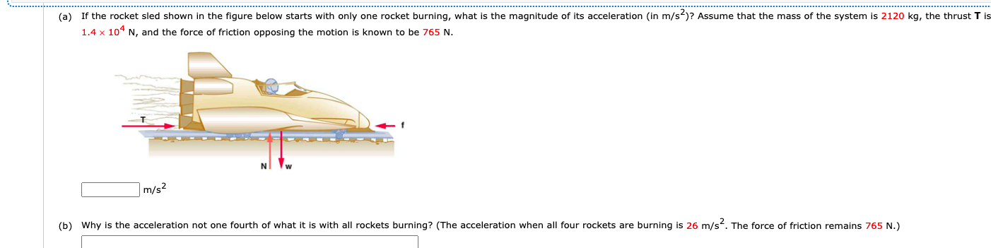 [Solved]: If the rocket sled shown in the figure below star