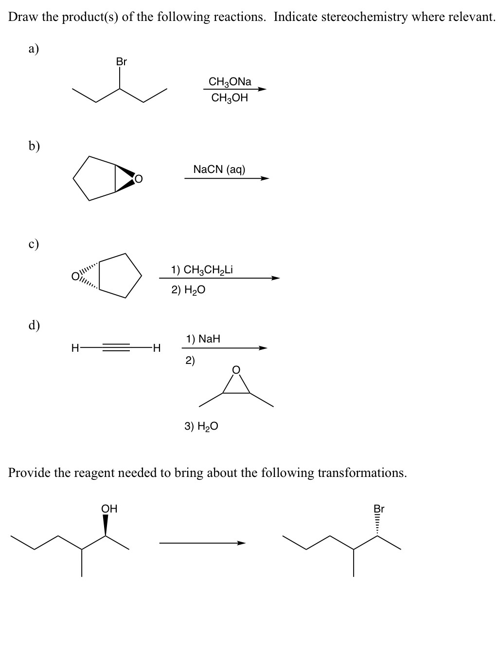 Solved Draw the product(s) ﻿of the following reactions. | Chegg.com