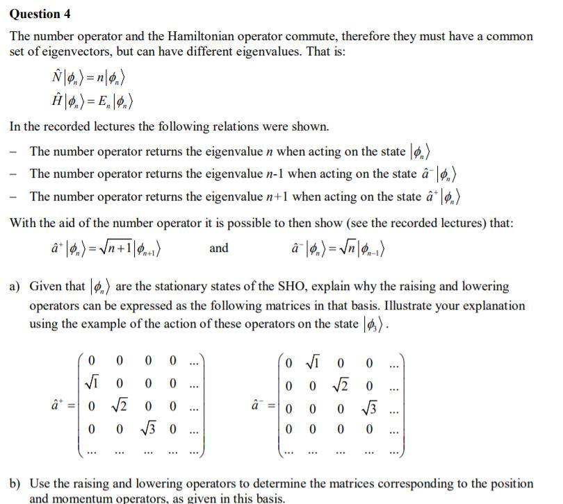 Solved Question 4 The number operator and the Hamiltonian | Chegg.com