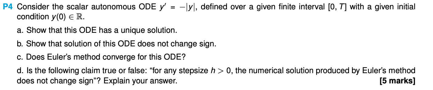 Solved = P4 Consider the scalar autonomous ODE y' = -\y\, | Chegg.com