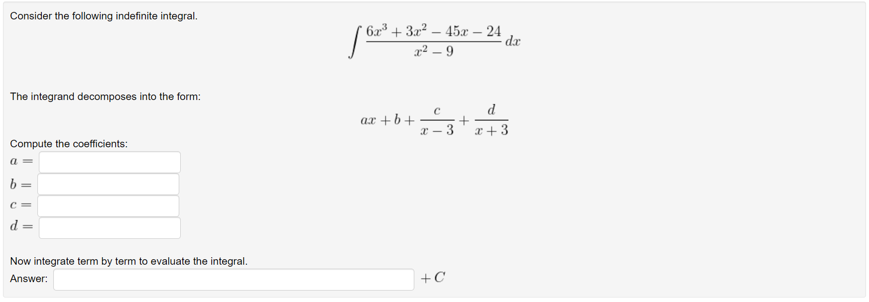 Solved Consider the following indefinite integral. | Chegg.com