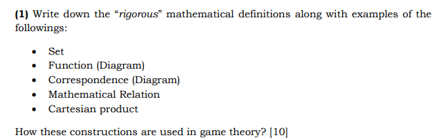 Solved (1) Write down the “rigorous” mathematical | Chegg.com