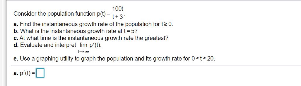 Solved 100t Consider the population function p(t) = t+3 a. | Chegg.com