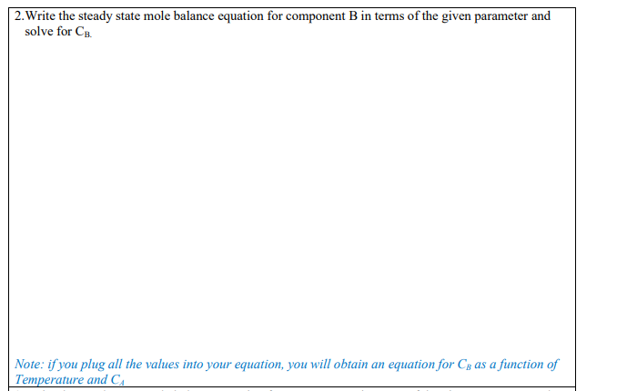 Solved Steady state model Consider the following endothermic | Chegg.com