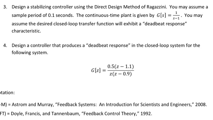 Solved 3. Design a stabilizing controller using the Direct | Chegg.com