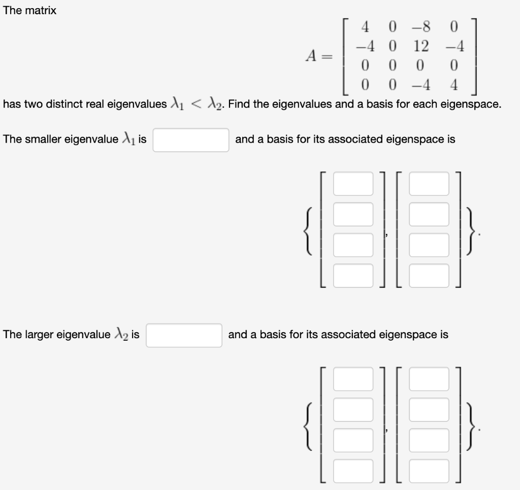 Solved has two distinct real eigenvalues \lambda_1