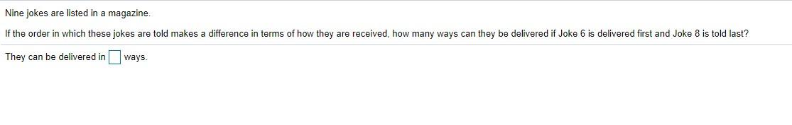 Solved Nine jokes are listed in a magazine. If the order in | Chegg.com