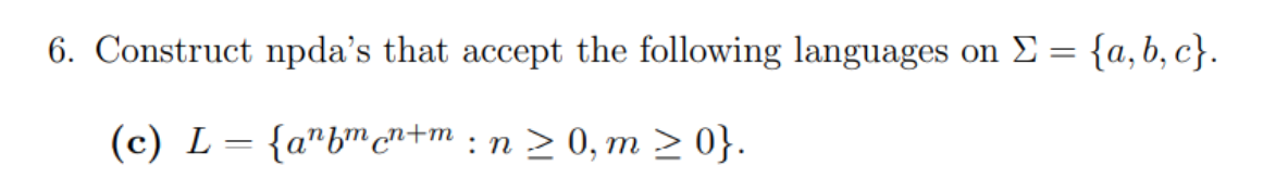 Solved 6. Construct npda’s that accept the following | Chegg.com