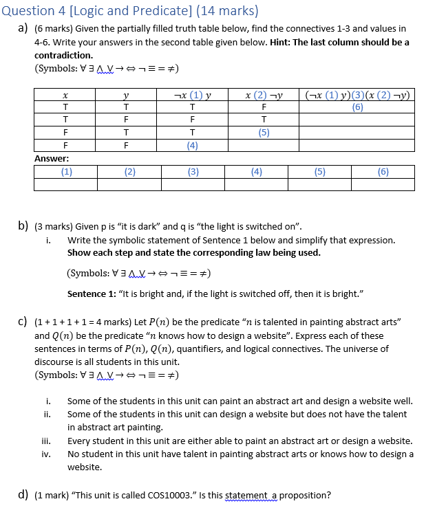 Solved Question 4 [Logic and Predicate] (14 marks) a) (6 | Chegg.com