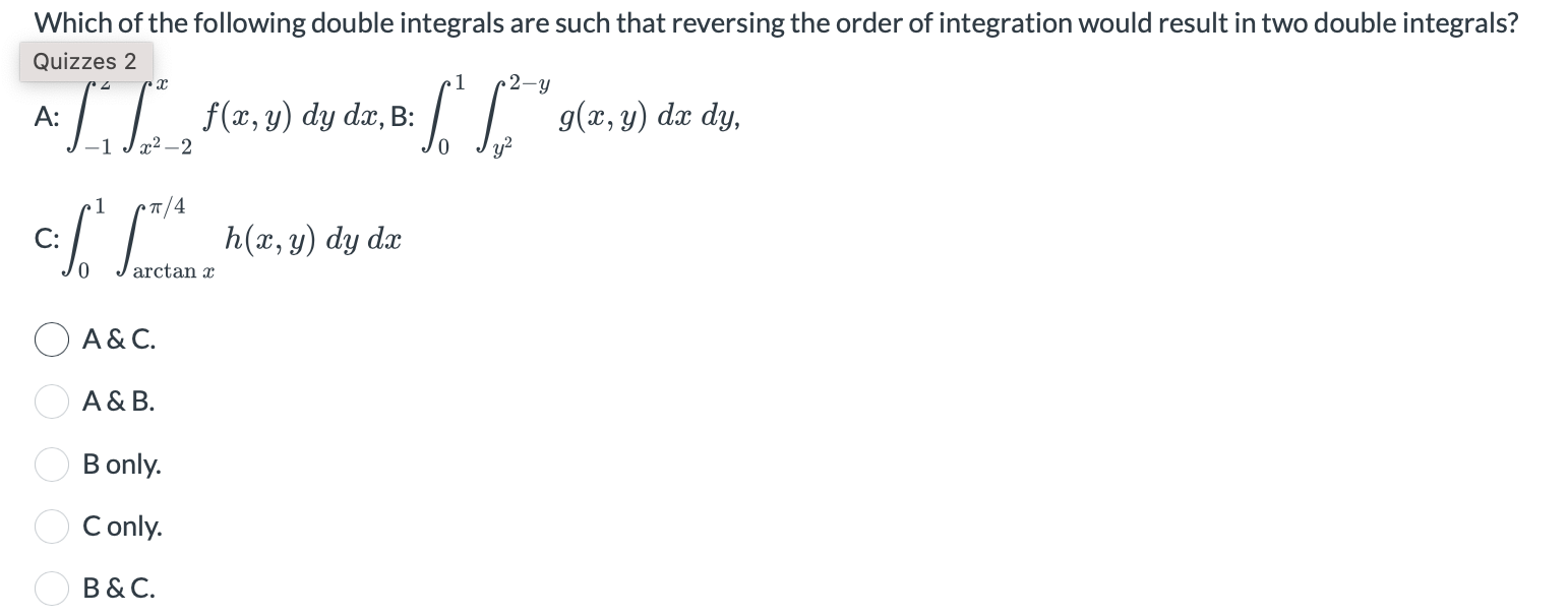 Which of the following double integrals are such that | Chegg.com