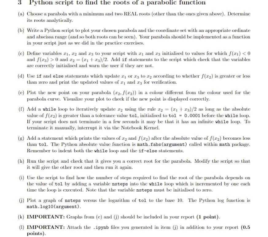 Solved 3 Python Script To Find The Roots Of A Parabolic 3082